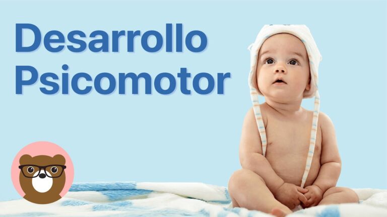 Guía Completa sobre el Desarrollo Psicomotor en Niños de 0 a 6 Años: Etapas y Actividades Clave ...